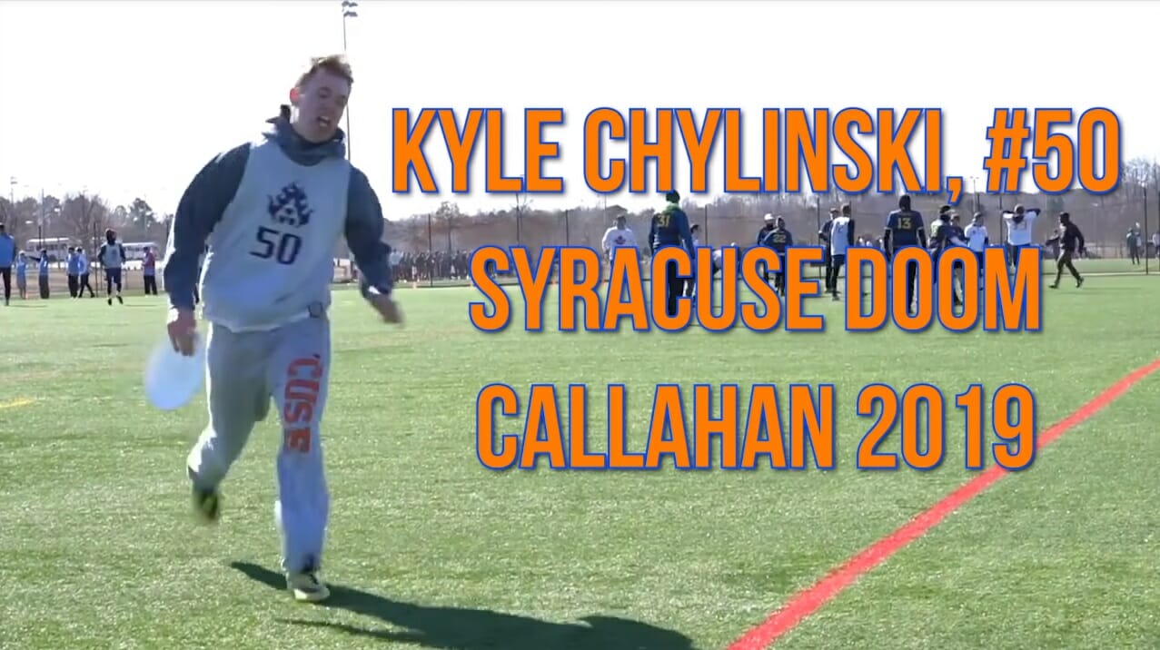 Syracuse's Kyle Chylinski for Callahan 2019 - Livewire - Ultiworld
