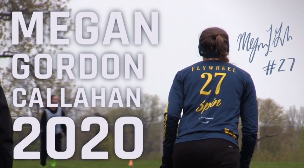 Michigan's Megan Gordon for Callahan 2020 - Livewire - Ultiworld