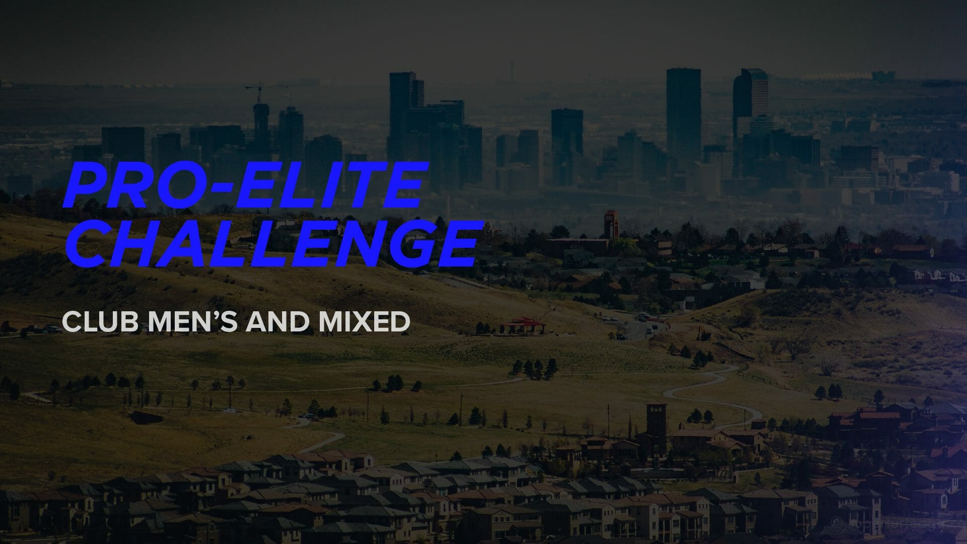 2022 Pro-Elite Challenge - Event News, Stats, Schedule & More - Ultiworld