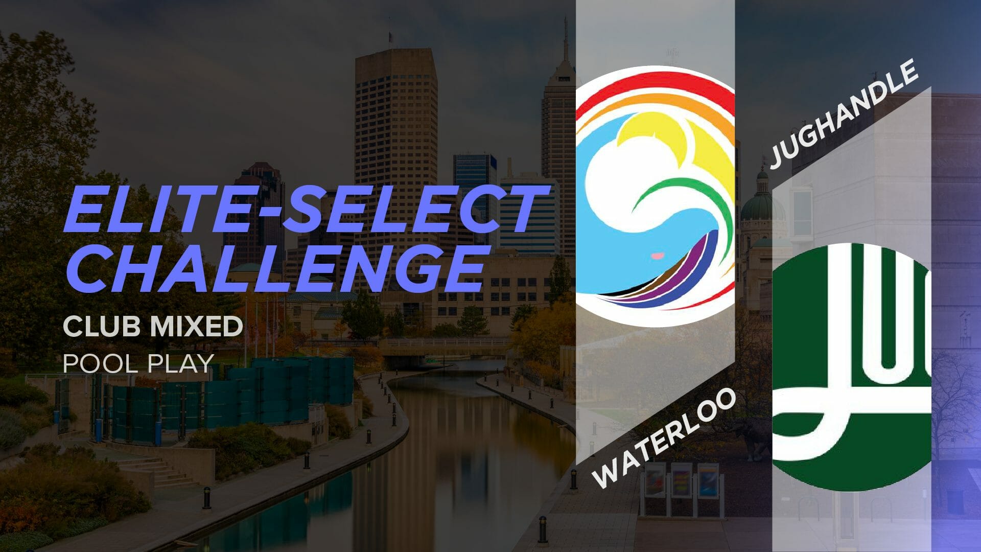 Waterloo vs. Jughandle (Mixed Pool Play) - 2022 Elite Select Challenge ...