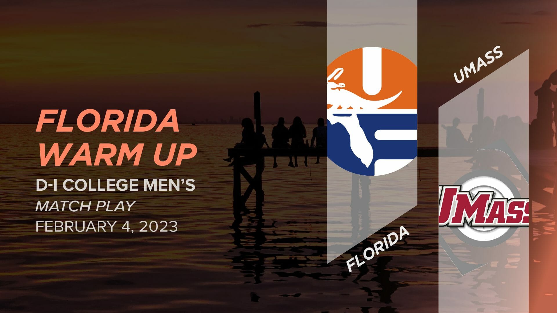 Florida vs. UMass (Men's Match Play) - 2023 Florida Warm Up (D-I Men's ...