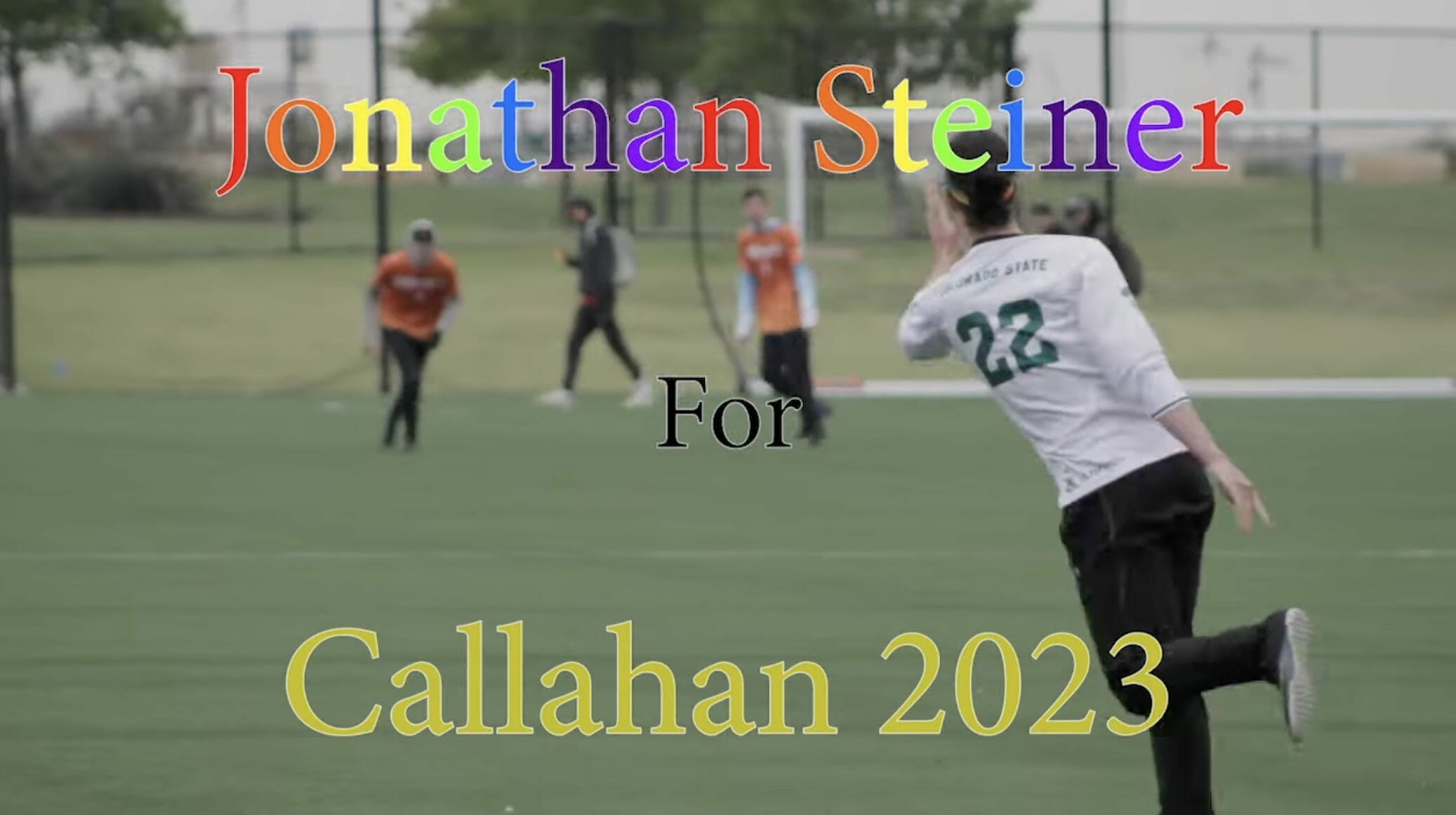 Colorado State's Jonathan Steiner for Callahan 2023 - Livewire - Ultiworld