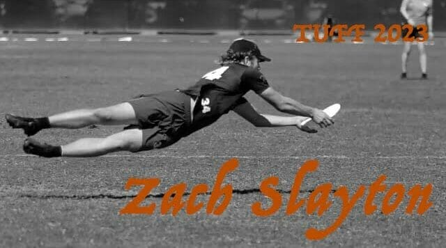 Texas' Zach Slayton for Callahan 2023 - Livewire - Ultiworld