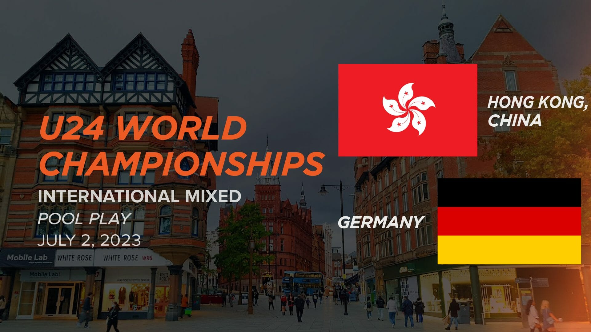 [Bonus] Hong Kong, China vs. Germany (Mixed Pool Play) - 2023 Under-24 World Championships (U24 ...