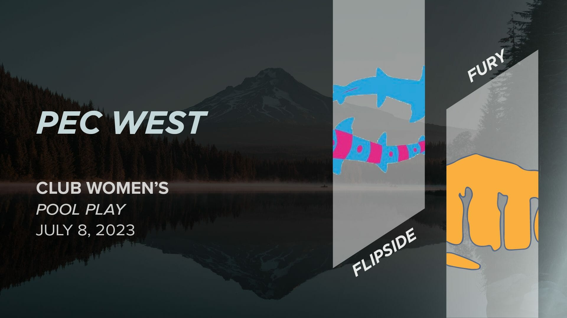Flipside vs. Fury (Women's Pool Play) - 2023 Pro-Elite Challenge West (Women's) - Ultiworld
