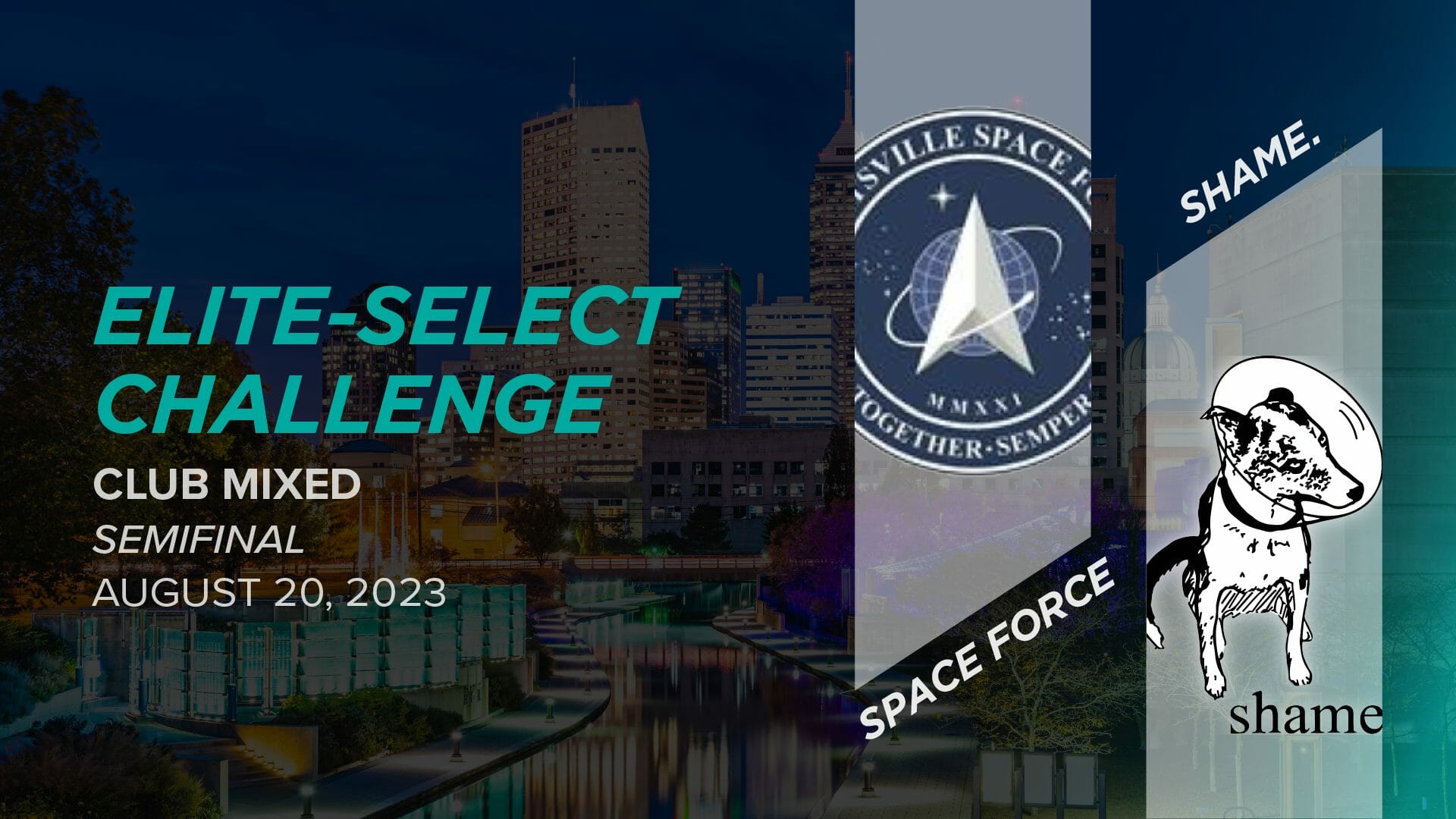 Space Force vs. shame. (Mixed Semifinal) - 2023 Elite-Select Challenge (Mixed) - Ultiworld