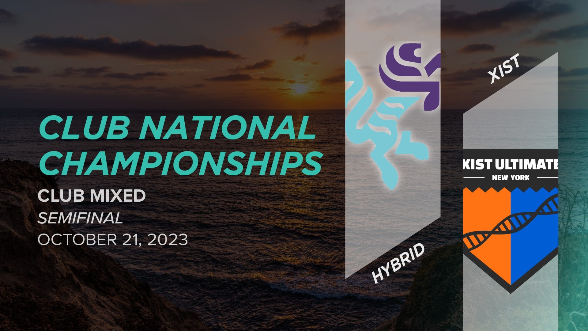 Showcase: Hybrid vs. XIST (Mixed Semifinal) - 2023 Club National Championships (Mixed) - Ultiworld