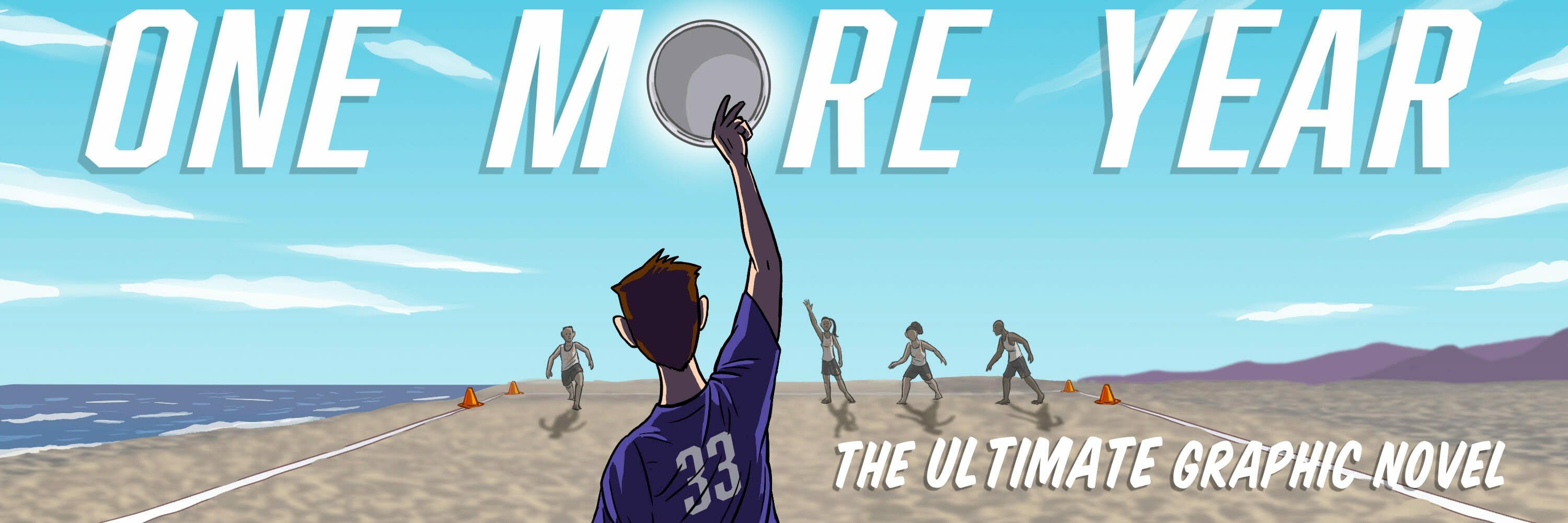 ONE MORE YEAR Graphic Novel Launches Kickstarter - Livewire - Ultiworld