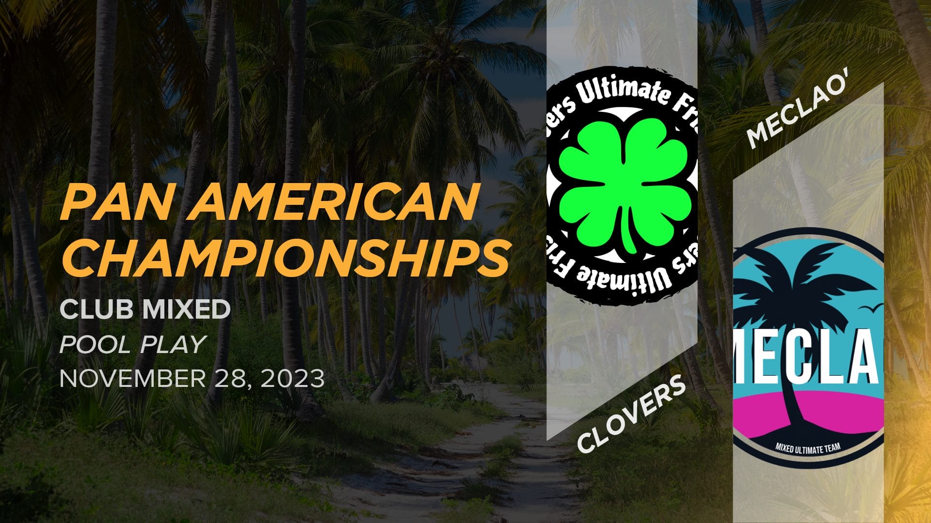 [Bonus] Clovers (CHI) vs. Meclao' (DOM) [Mixed Pool Play] - 2023 Pan ...