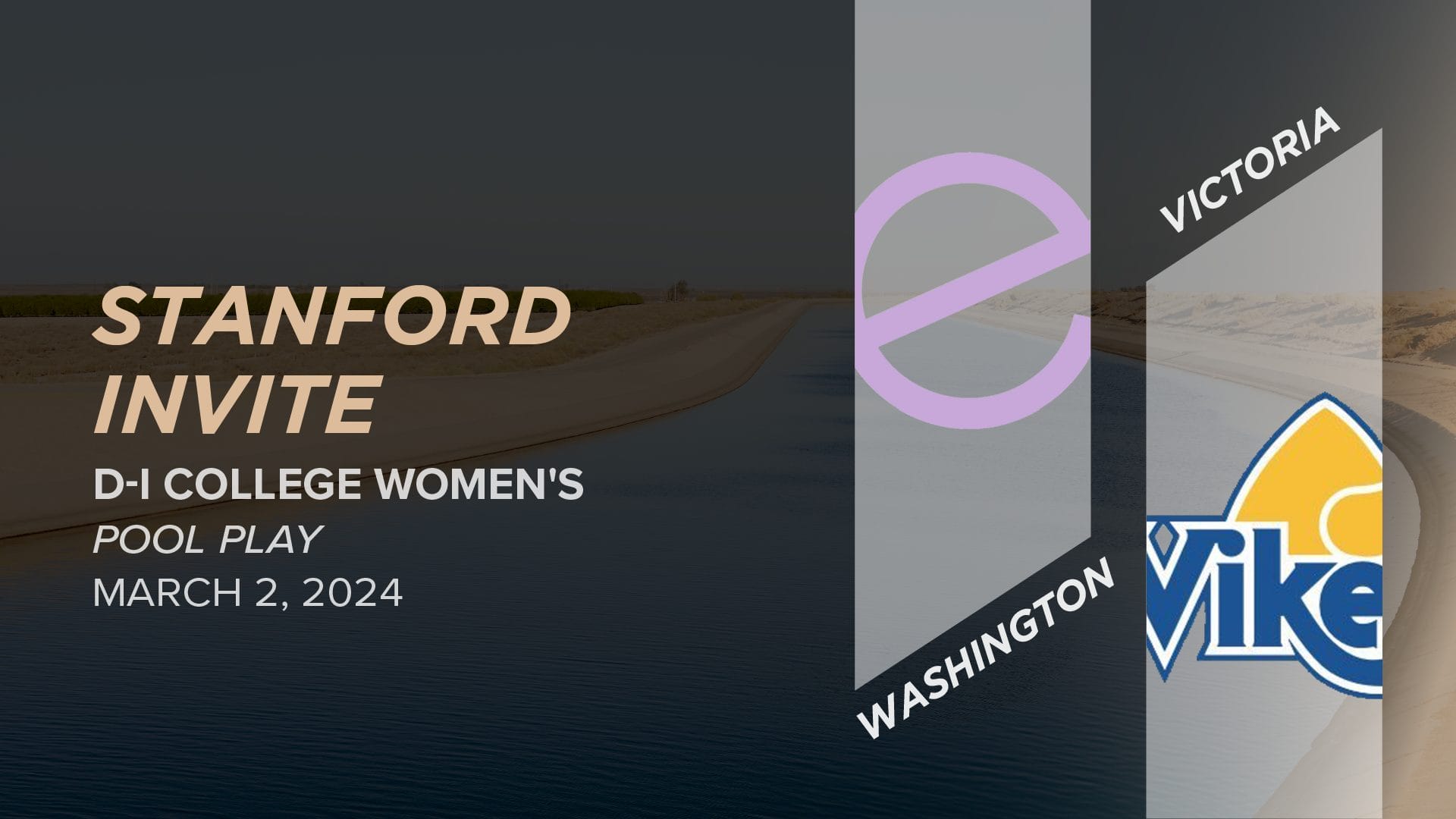 Washington vs. Victoria (Women's Pool Play) - 2024 Stanford Invite (D-I ...