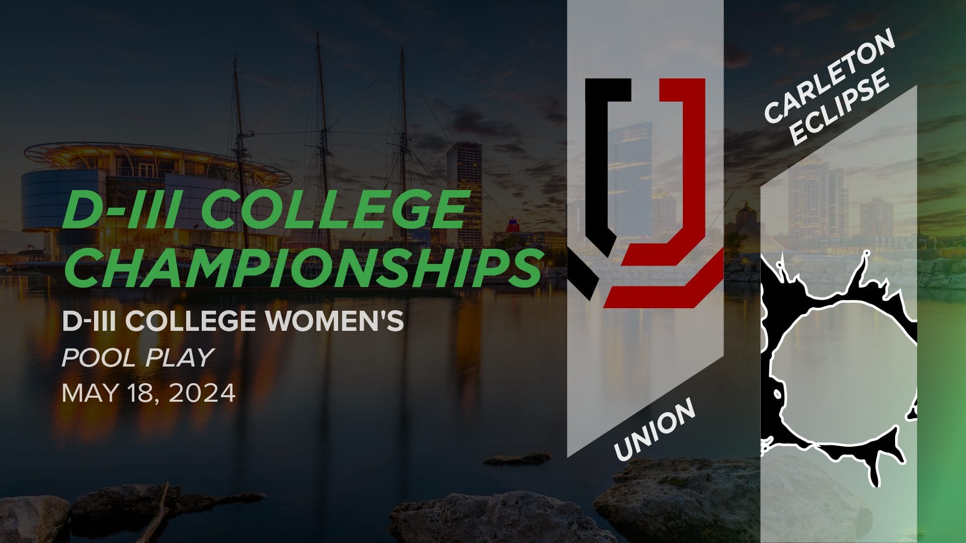 Union vs. Carleton Eclipse (Women's Pool Play) - 2024 D-III College ...