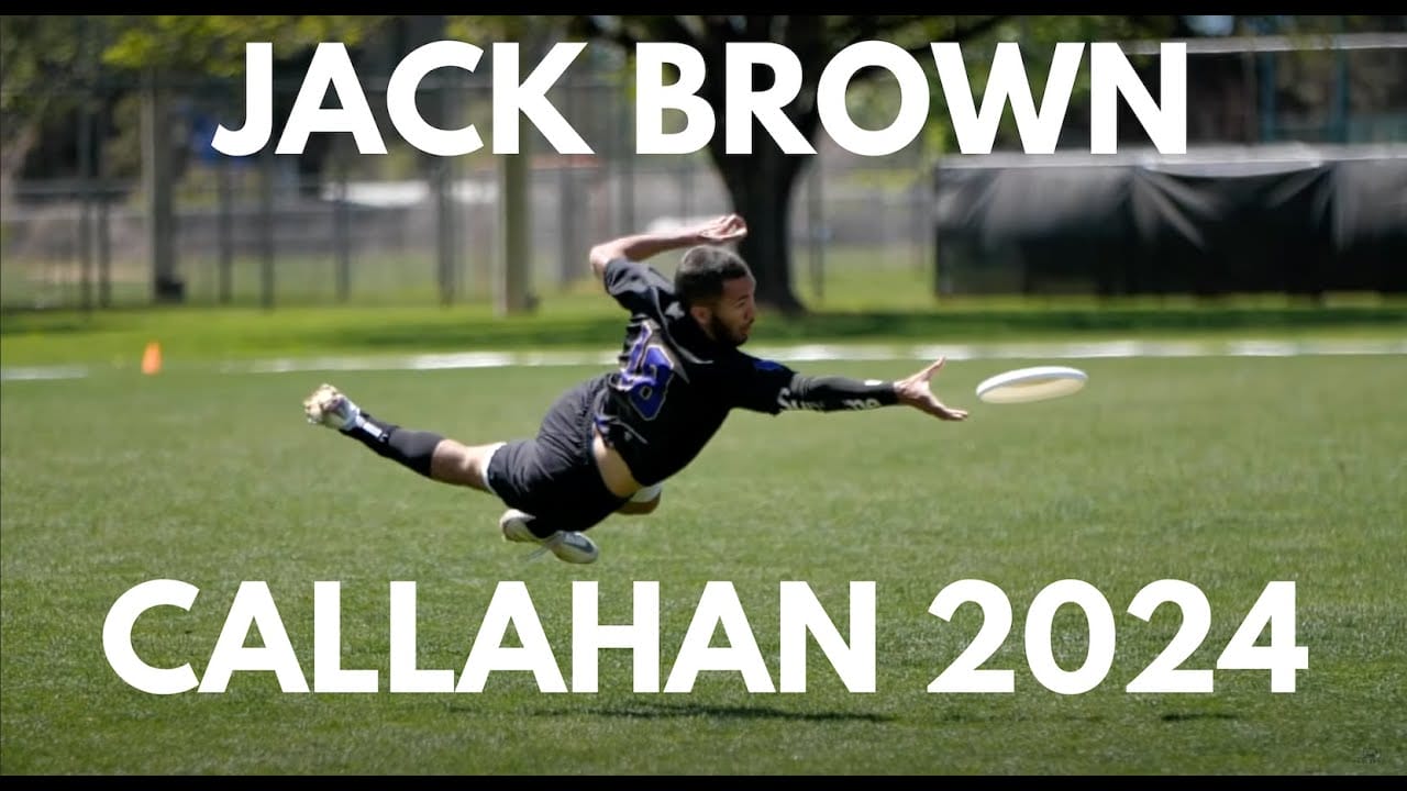 Washington's Jack Brown for Callahan 2024 - Livewire - Ultiworld