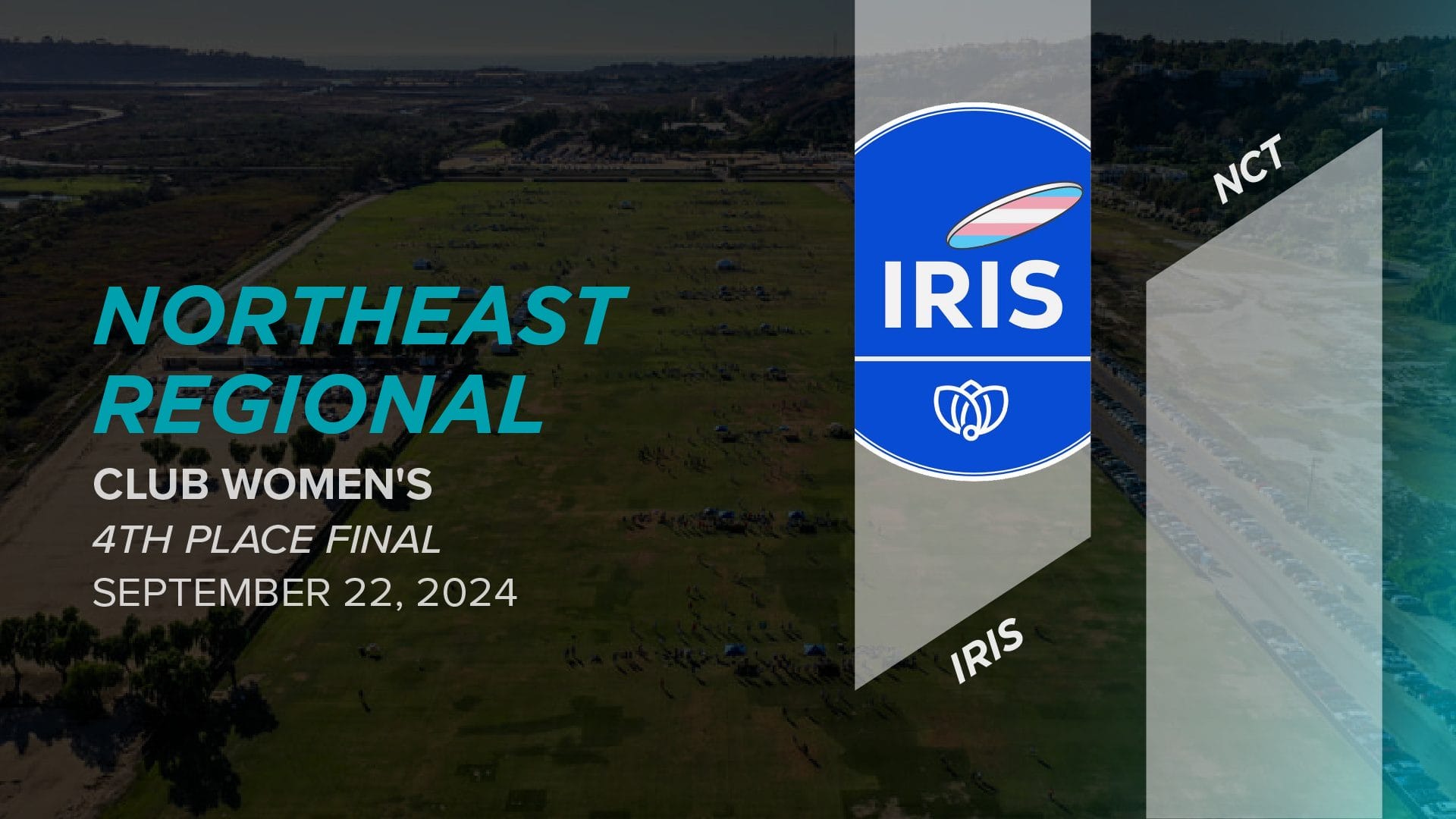 Iris vs. NCT (Northeast Women's Game-To-Go) - 2024 Club Regionals ...