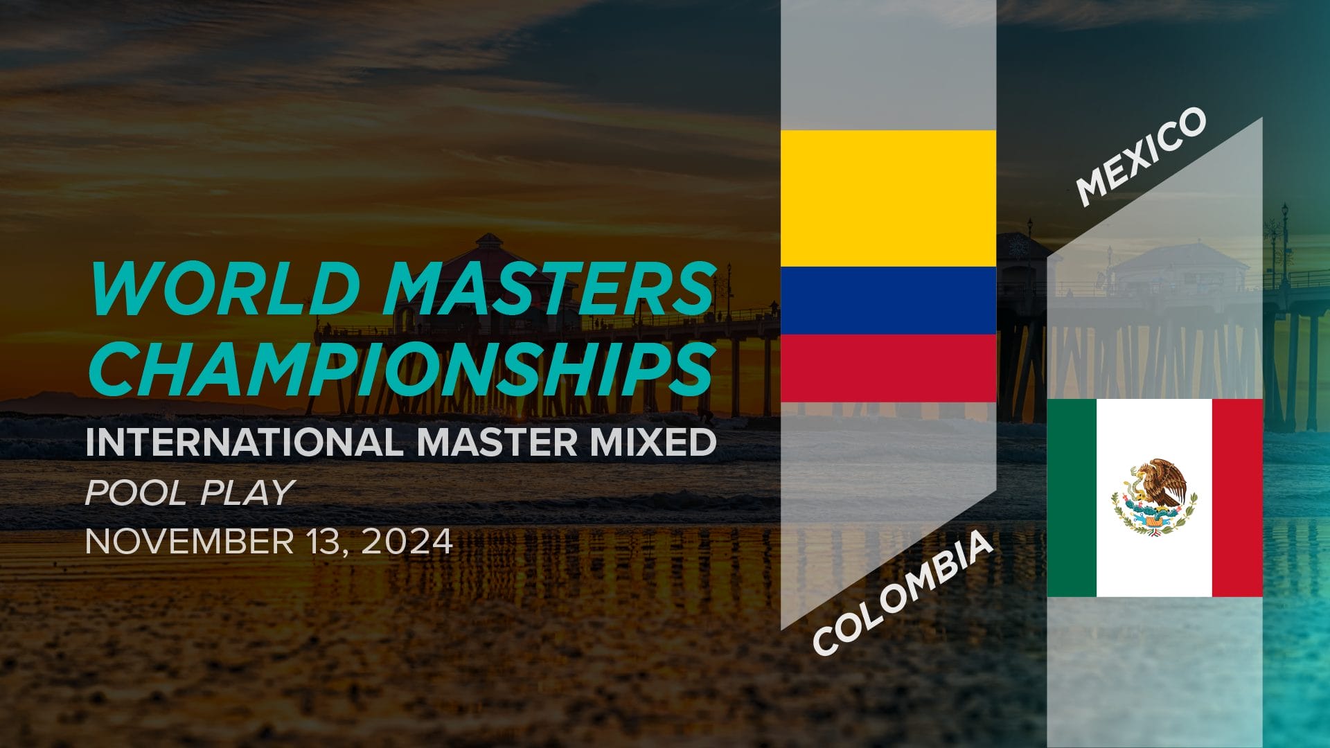 [All-Access] Colombia vs. Mexico (Master Mixed Pool Play) - 2024 World ...