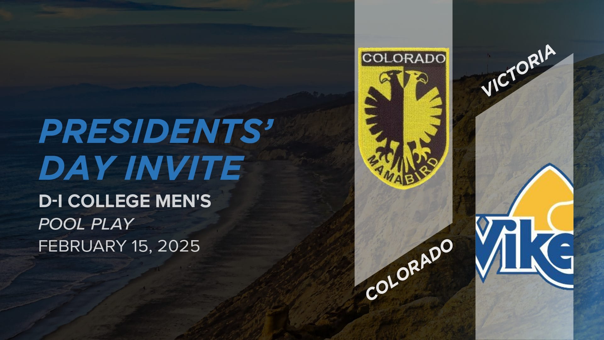 Colorado vs. Victoria (Men's Pool Play) - 2025 Presidents’ Day Invite ...