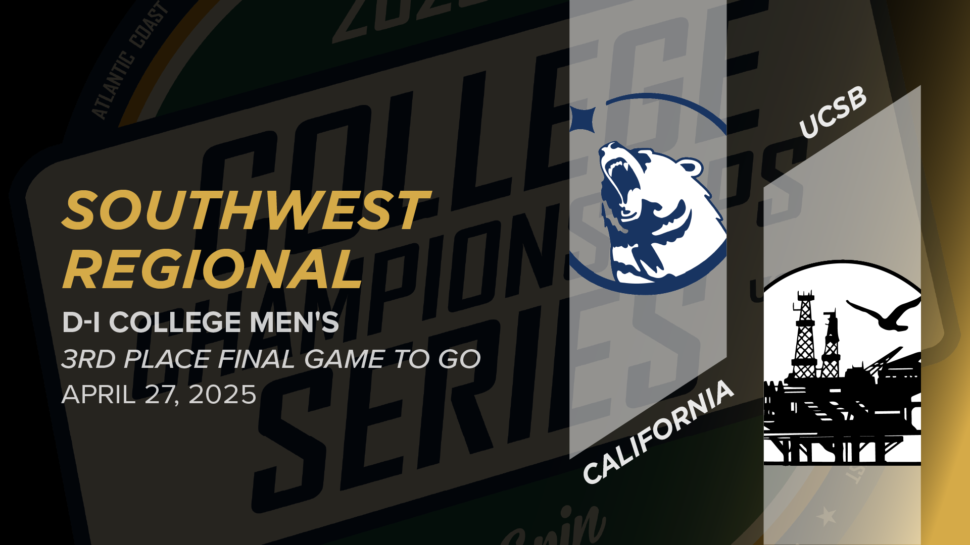 Southwest Round 3: California vs. UC Santa Barbara (Men's 3rd Place ...