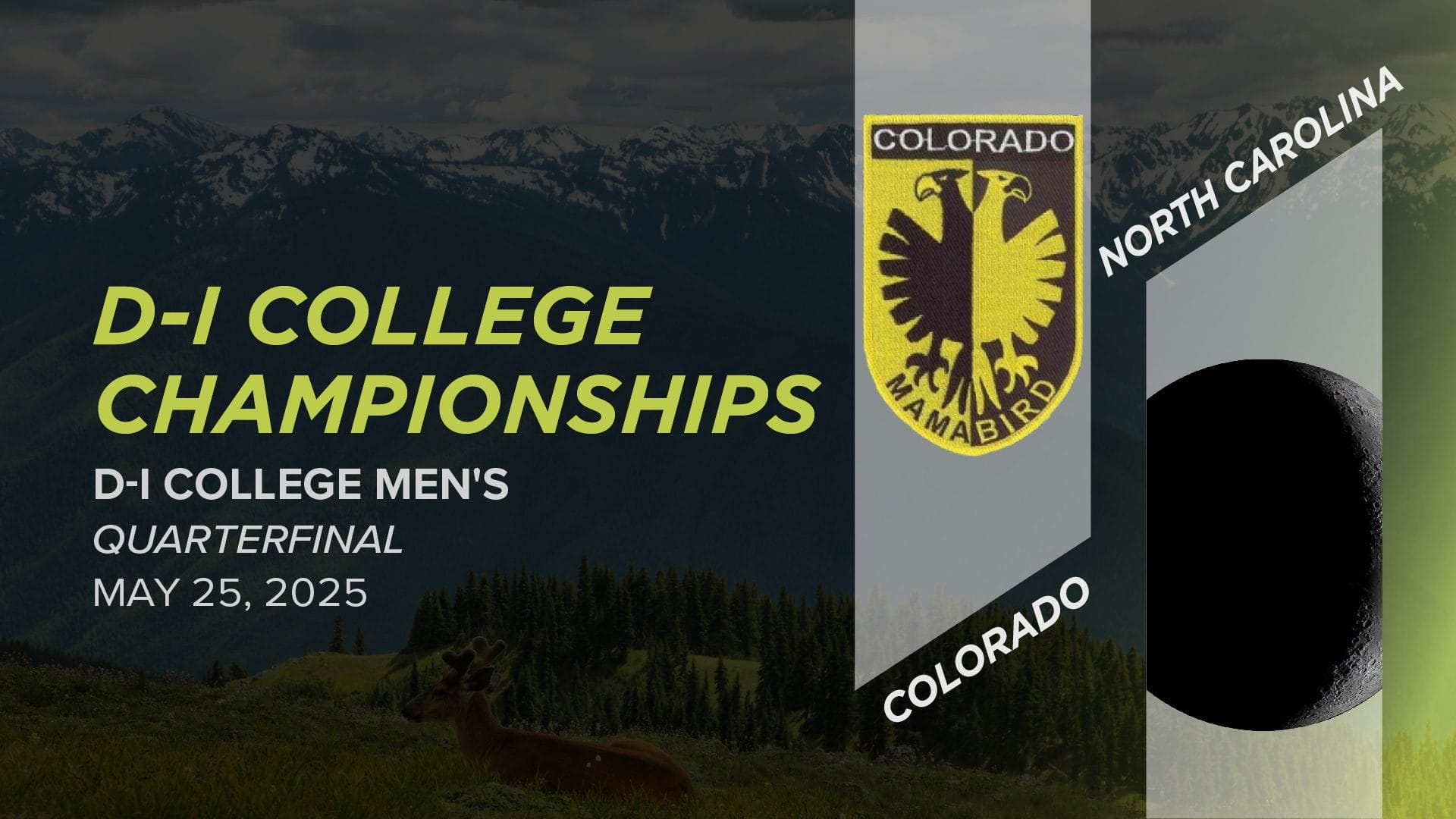 [Showcase] Colorado vs. North Carolina (Men's Quarterfinal) - 2025 D-I ...