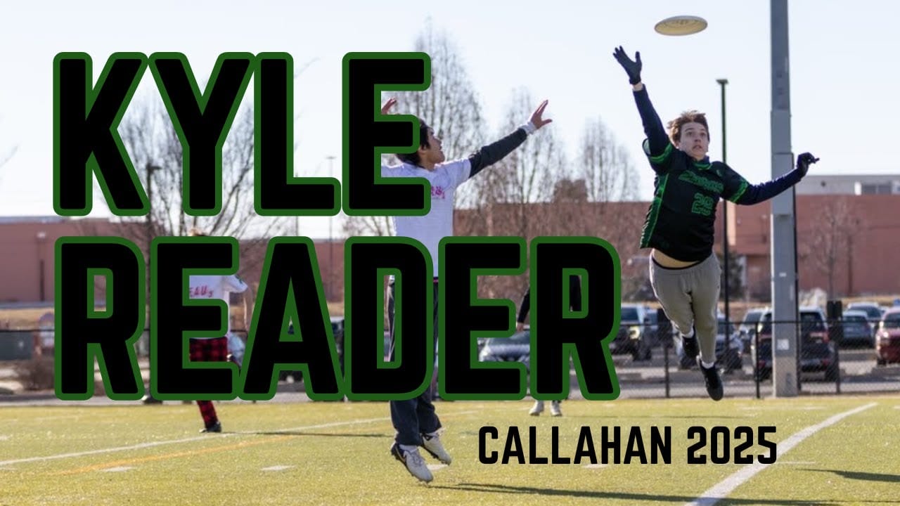 Marquette's Kyle Reader for Callahan 2025 - Livewire - Ultiworld