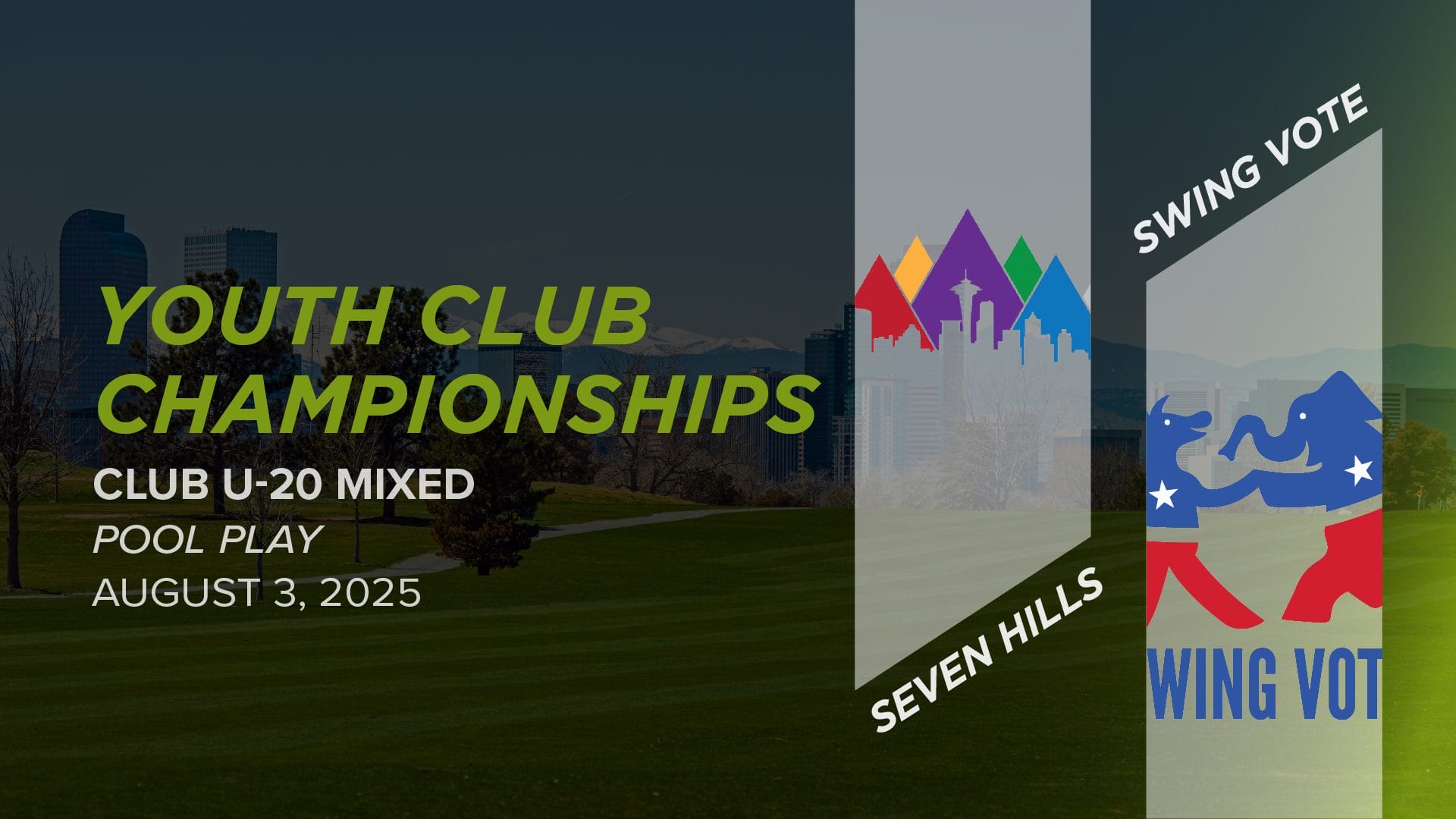 [All-Access] Seven Hills vs. Swing Vote (U-20 Mixed Pool Play) - 2025 ...