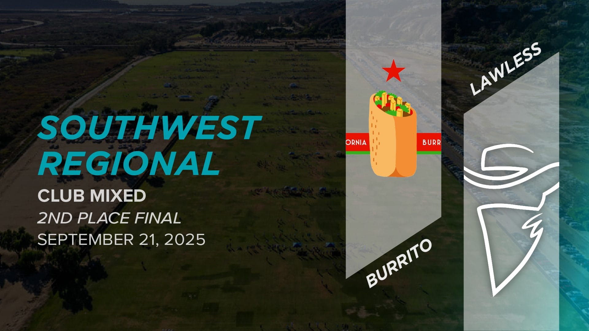 California Burrito vs. Lawless (Southwest Mixed 2nd Place Final Game-To ...