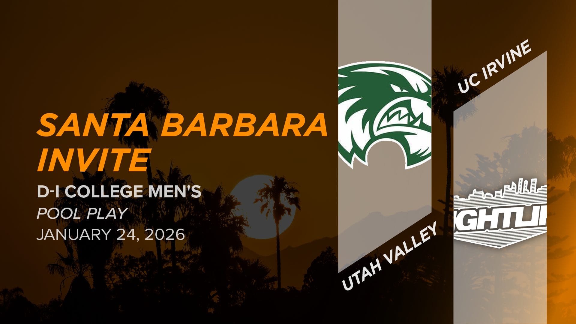 Utah Valley vs. UC Irvine (Men's Pool Play) - Santa Barbara Invite 2026 ...
