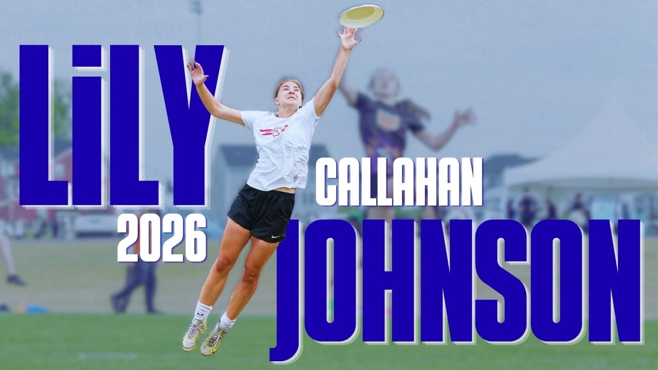 American's Lily Johnson for Callahan 2026 - Livewire - Ultiworld