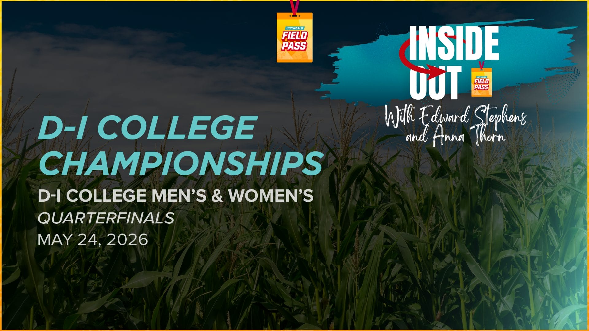 Field Pass & Inside Out Quarterfinals - D-I College Championships 2026 ...